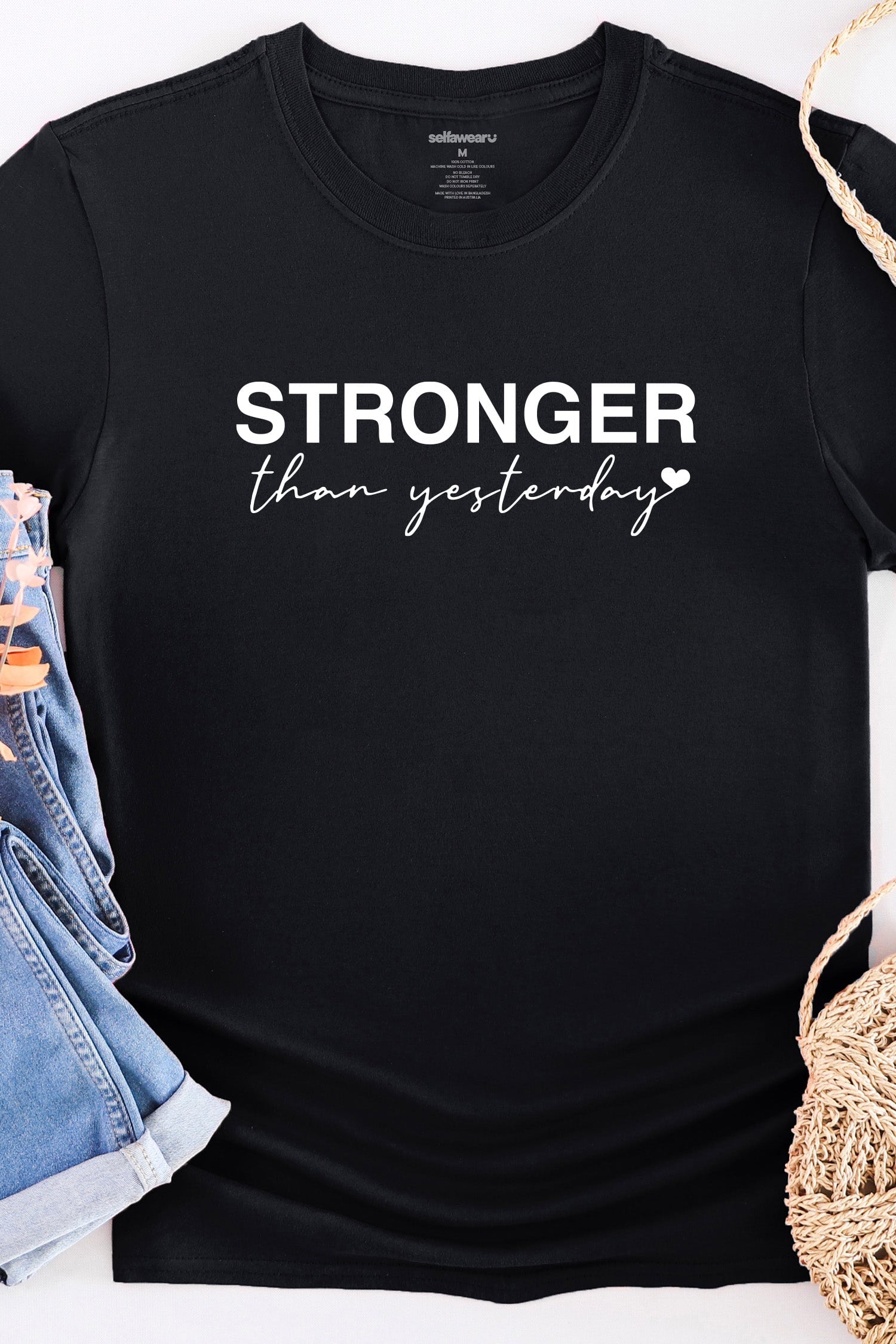 Stronger Than Yesterday T-Shirt Black | Selfawear®